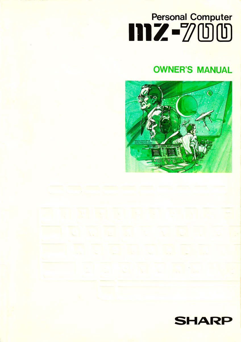 Sharp MZ-700 Owner’s Manual – první vydání s MZ-710 | Martinův 8-bitový blog